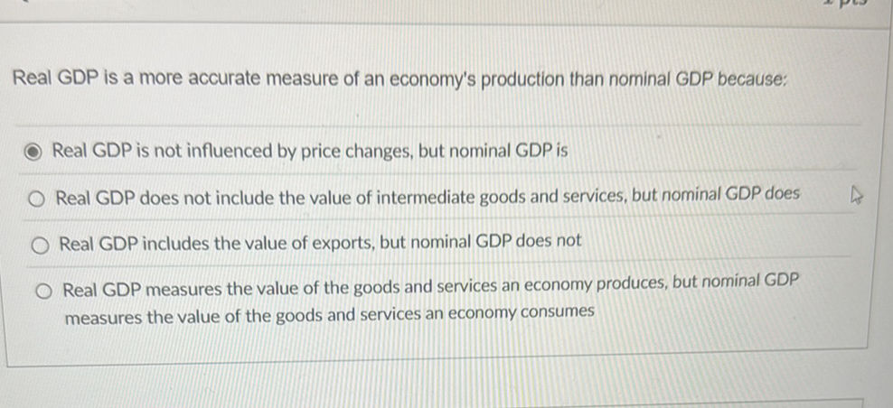 Real GDP is a more accurate measure of an | StudyX