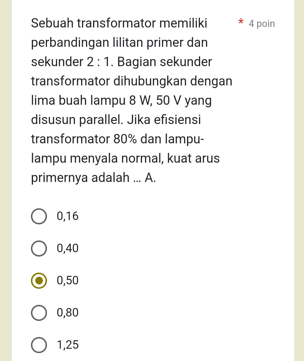 Sebuah transformator memiliki perbandingan | StudyX
