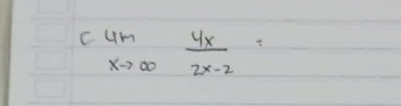 Calculate the limit of (4x)/(2x-2) as x | StudyX