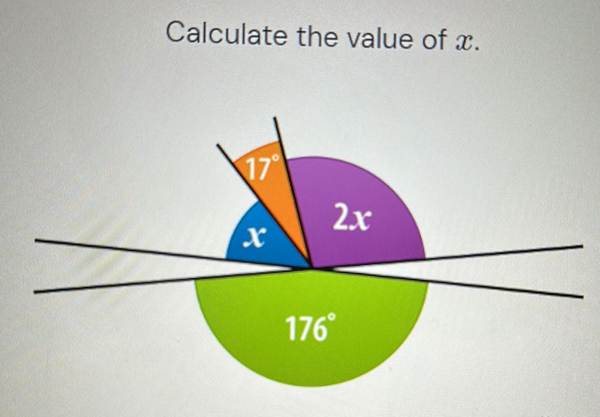 Calculate the value of $x$. $x + 17 + 2x + | StudyX