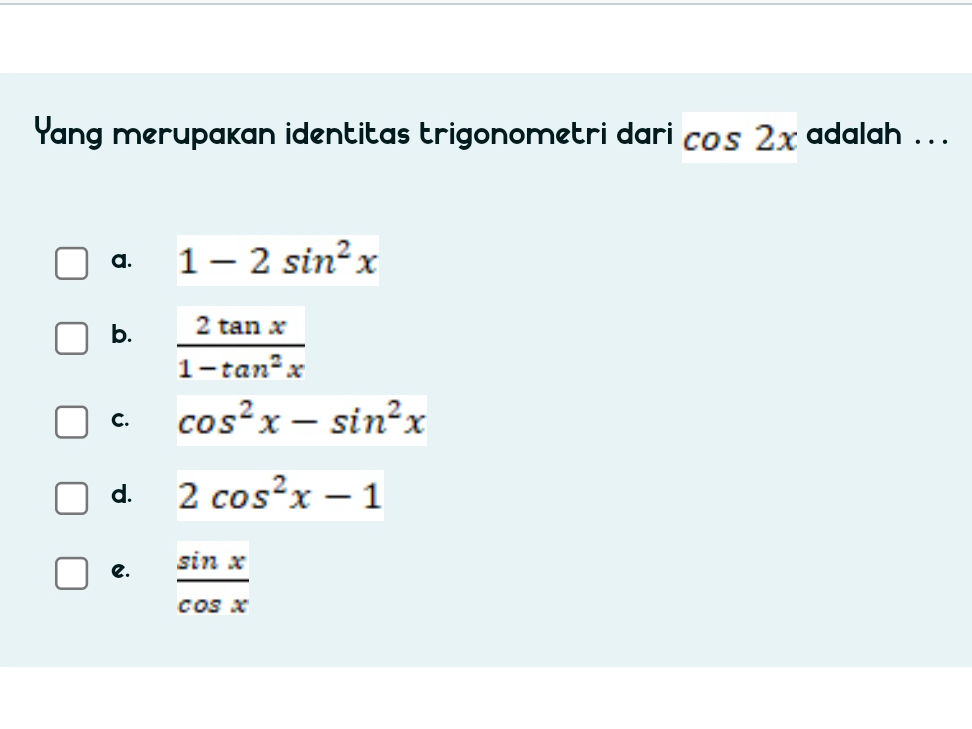Yang merupakan identitas trigonometri dari $ | StudyX