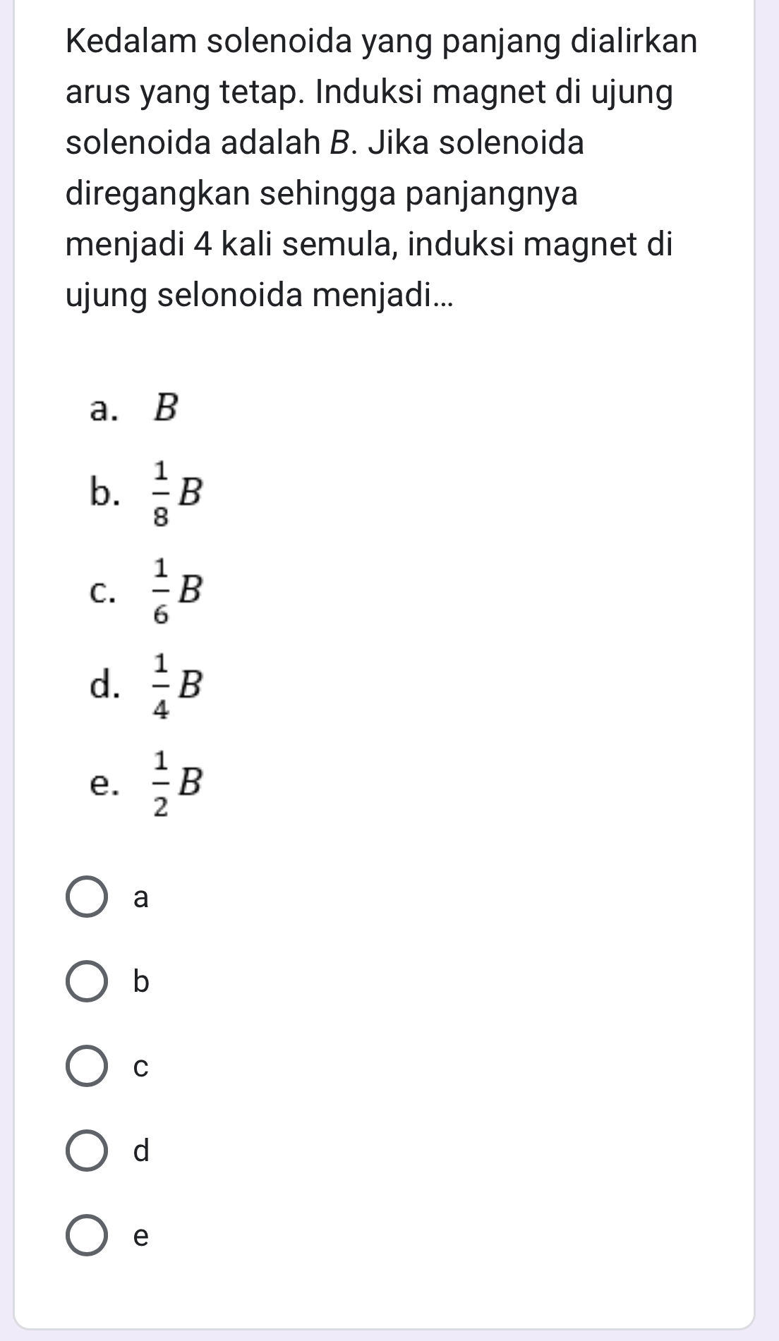 Kedalam solenoida yang panjang dialirkan | StudyX
