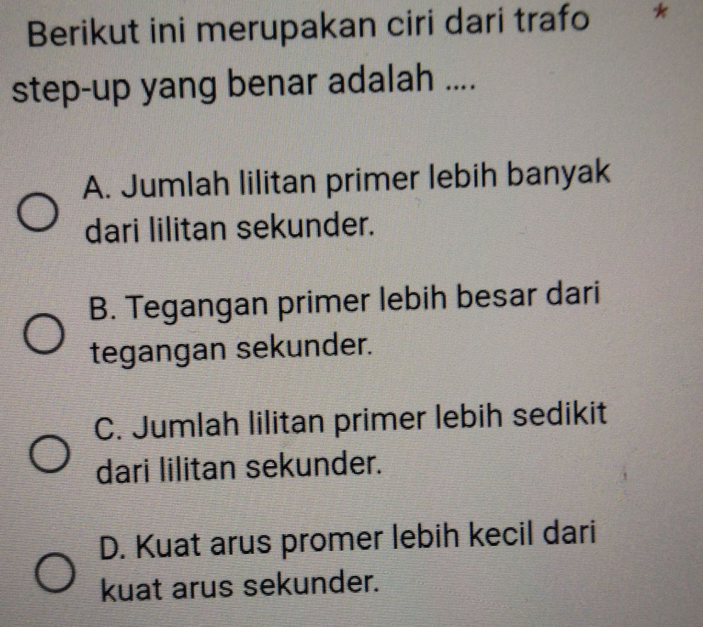 Berikut ini merupakan ciri dari trafo | StudyX