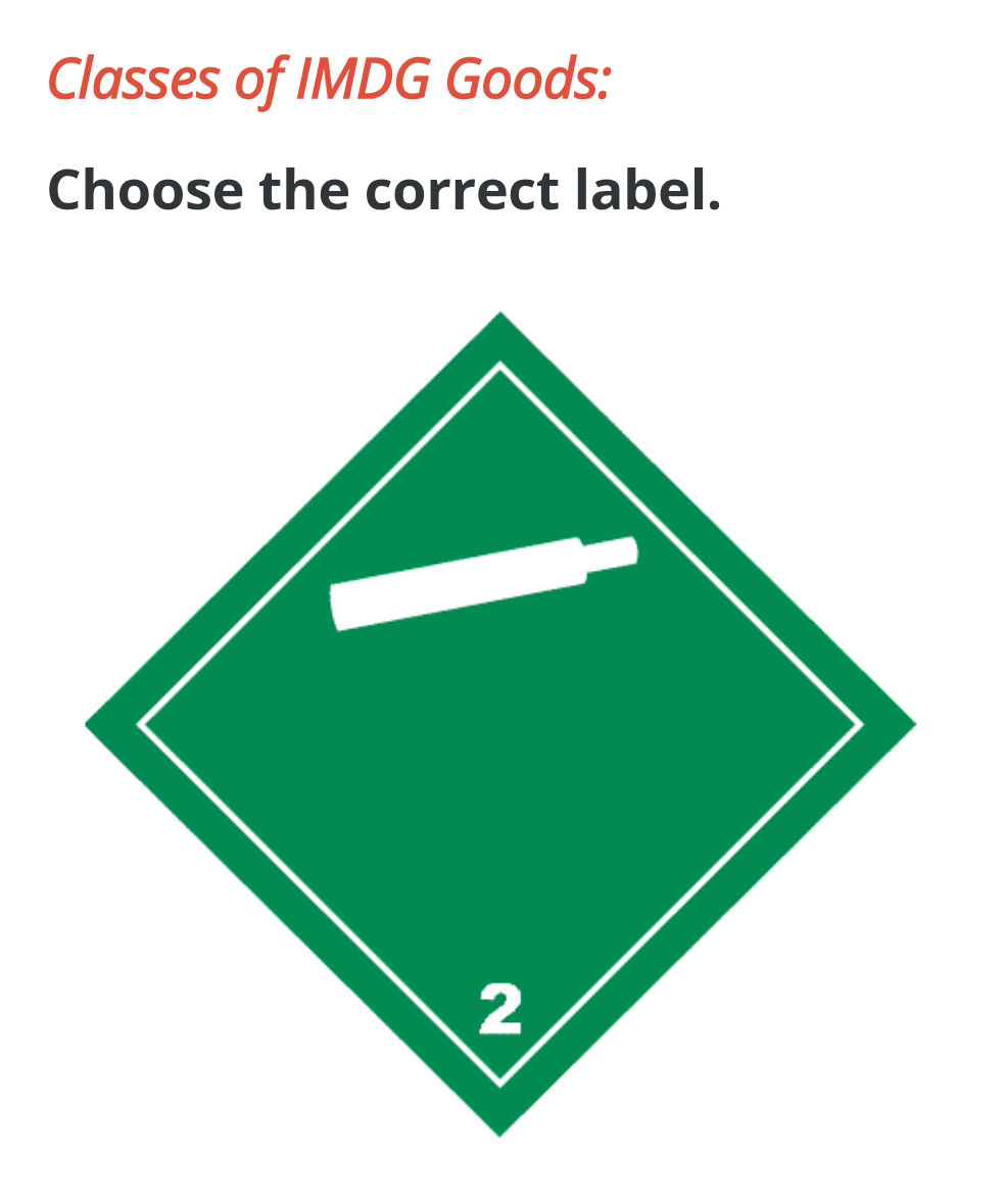 Classes of IMDG Goods: Choose the correct | StudyX