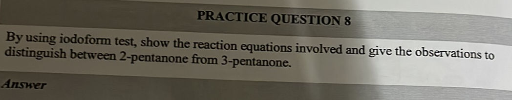 By using iodoform test, show the reaction | StudyX
