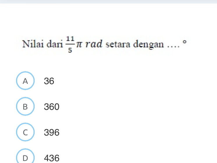 Nilai dari $ {11}{5} $ rad setara dengan | StudyX
