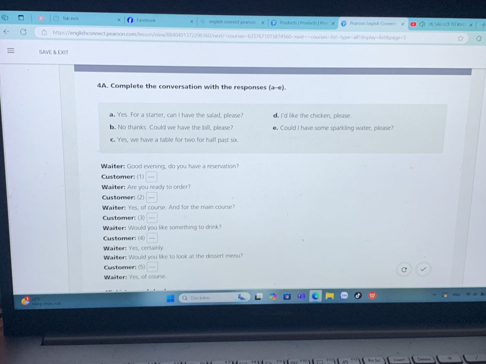 4A. Complete the conversation with the | StudyX