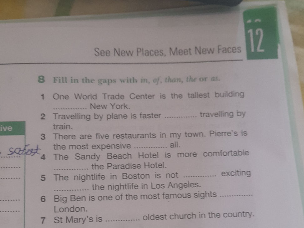 8 Fill in the gaps with in, of, than, the or | StudyX