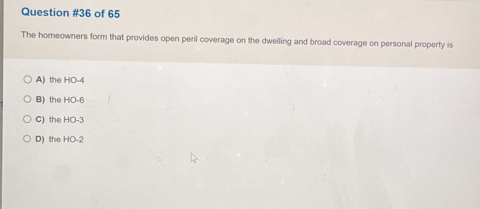 The homeowners form that provides open peril | StudyX