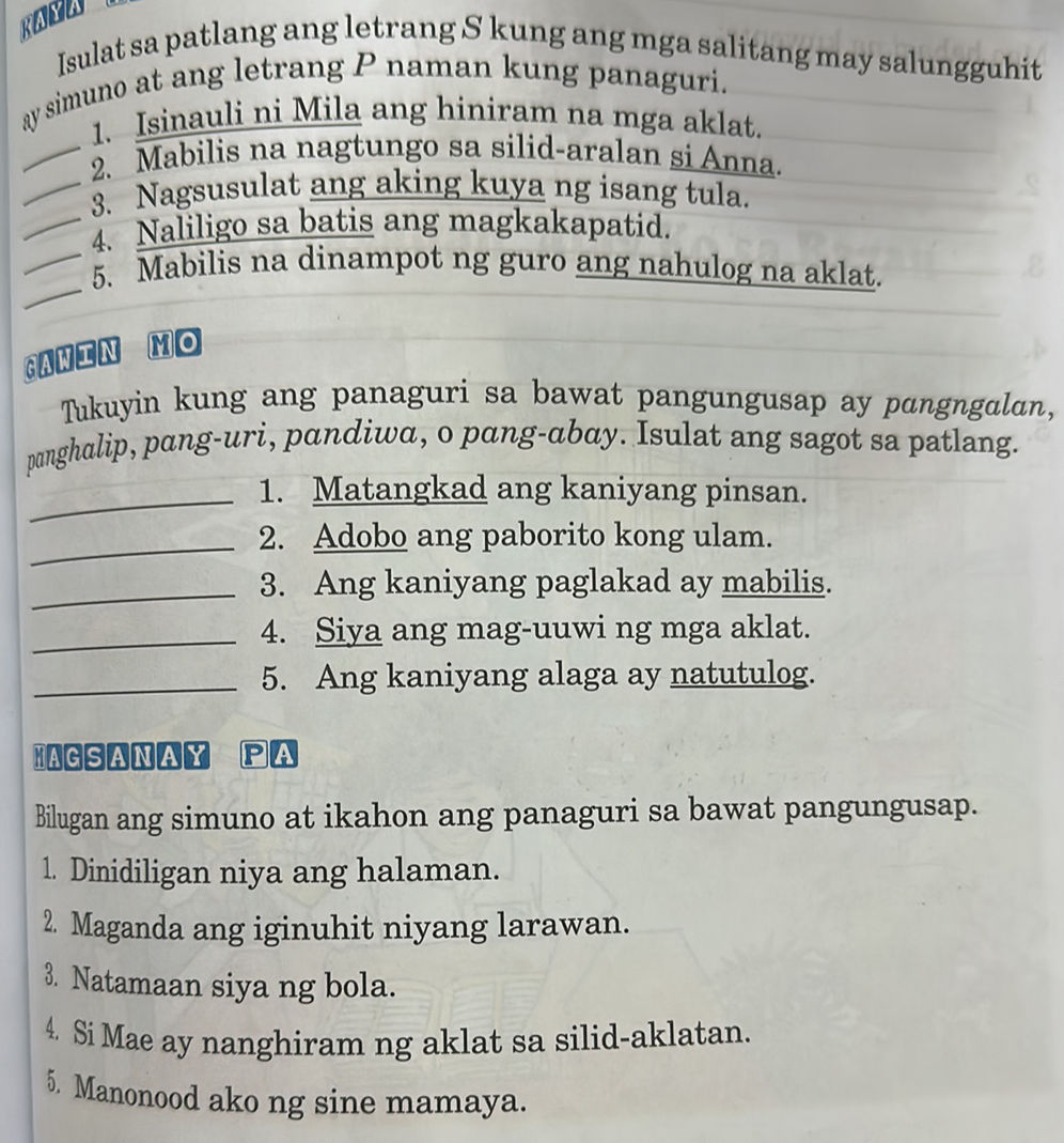 Isulat sa patlang ang letrang S kung ang mga | StudyX