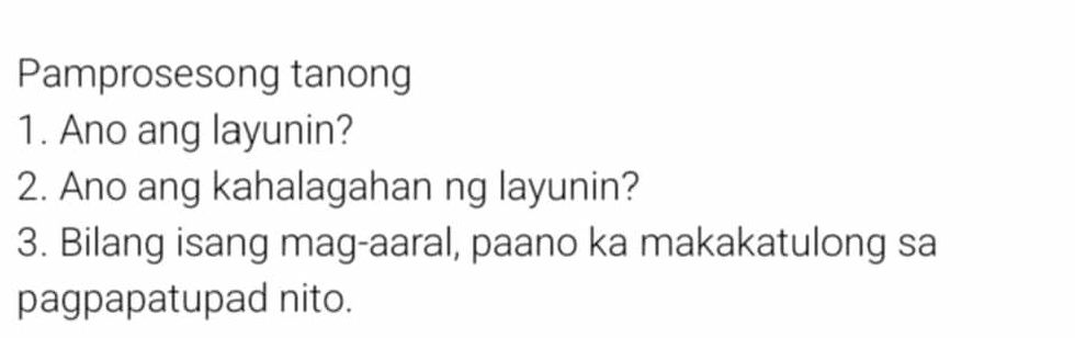 Pamprosesong tanong 1. Ano ang layunin? 2. | StudyX