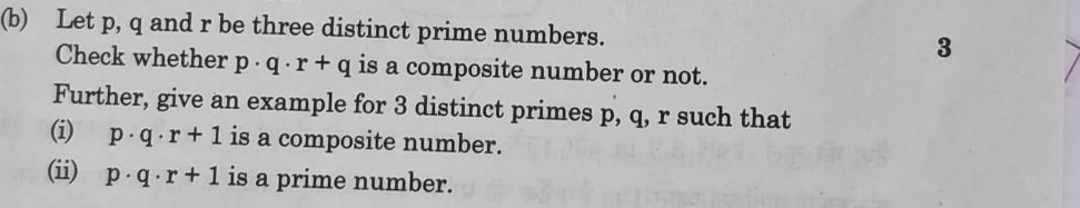 (b) Let p, q and r be three distinct prime | StudyX