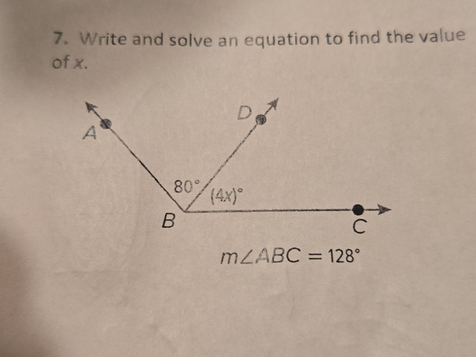 7. Write and solve an equation to find the | StudyX