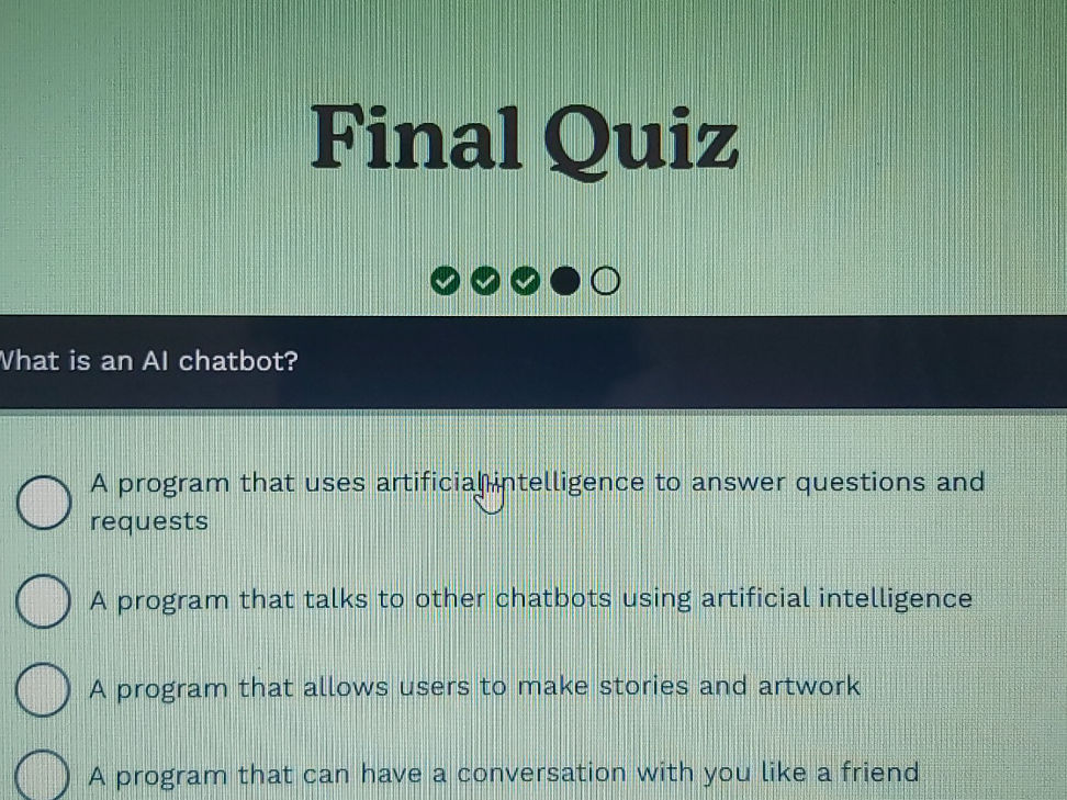 What is an AI chatbot? A program that uses | StudyX