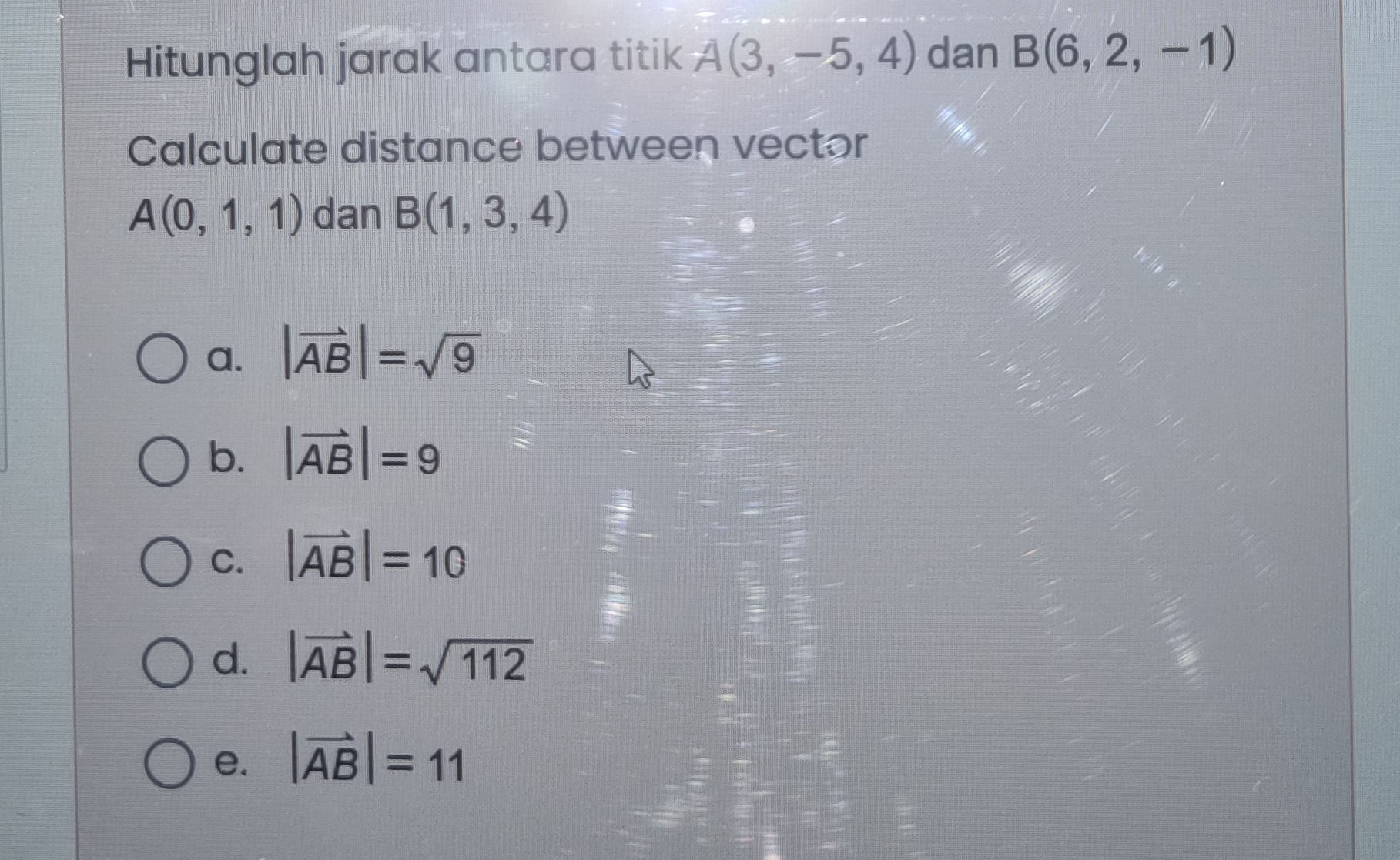 Hitunglah jarak antara titik A(3, -5, 4) dan | StudyX