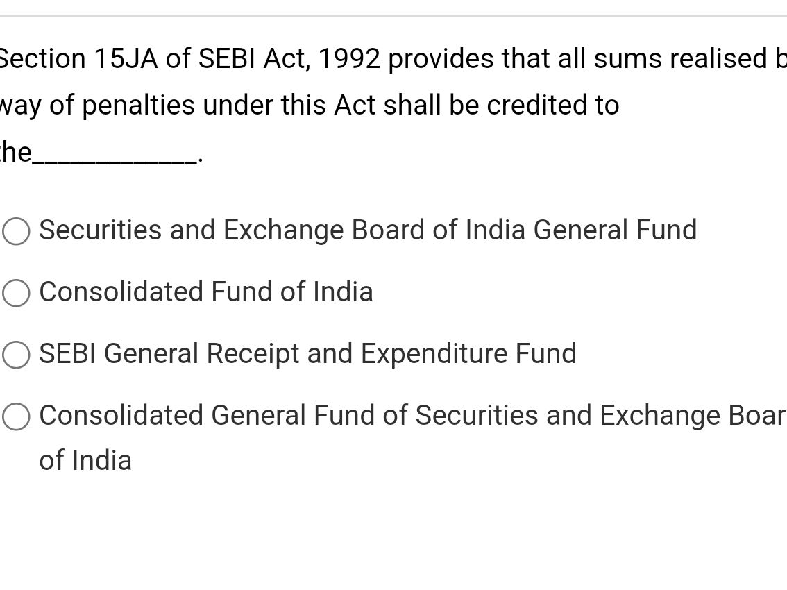 Section 15JA of SEBI Act, 1992 provides that | StudyX