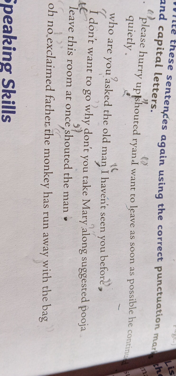 Write these sentences again using the | StudyX