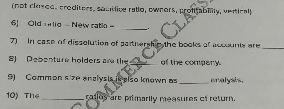 6) Old ratio - New ratio = _____ 7) In case | StudyX
