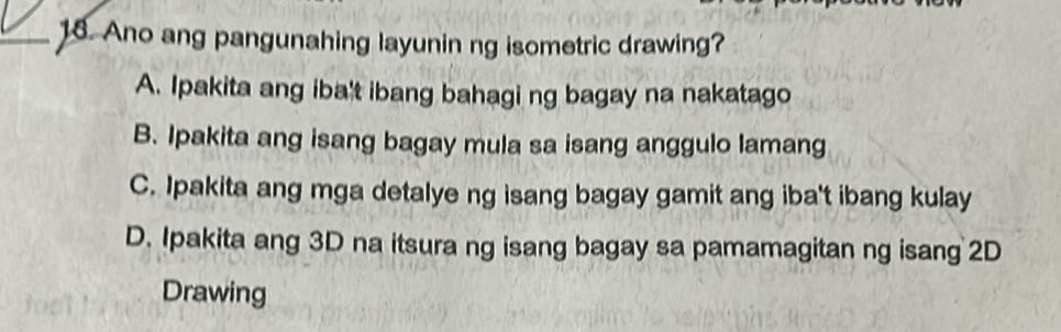 18. Ano ang pangunahing layunin ng isometric | StudyX