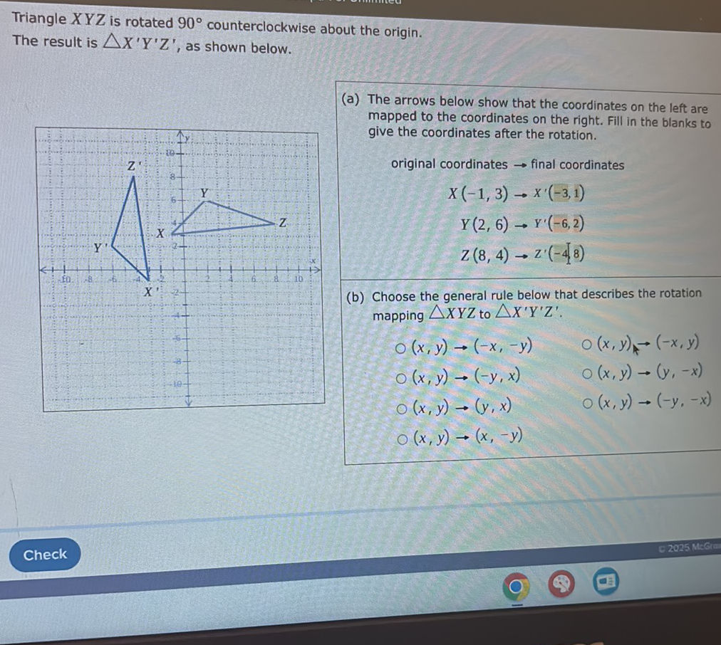 Triangle XYZ is rotated 90° counterclockwise | StudyX