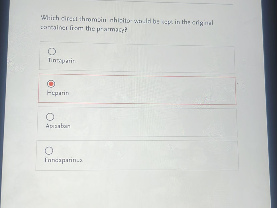 Which direct thrombin inhibitor would be | StudyX