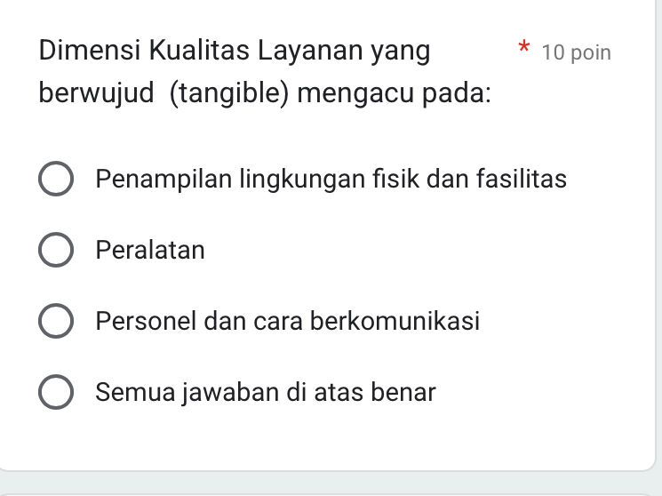 Dimensi Kualitas Layanan yang berwujud | StudyX