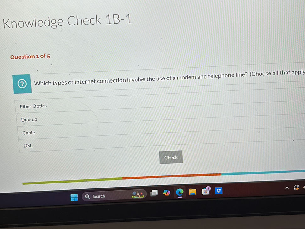 Which types of internet connection involve | StudyX