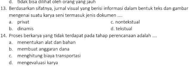 13. Berdasarkan sifatnya, jurnal visual yang | StudyX