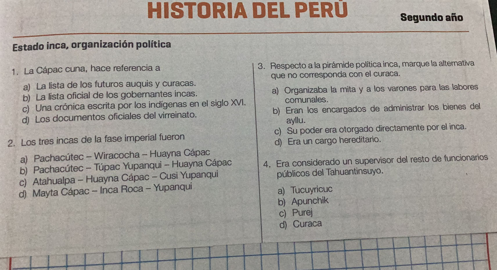 1. La Cápac cuna, hace referencia a a) La | StudyX