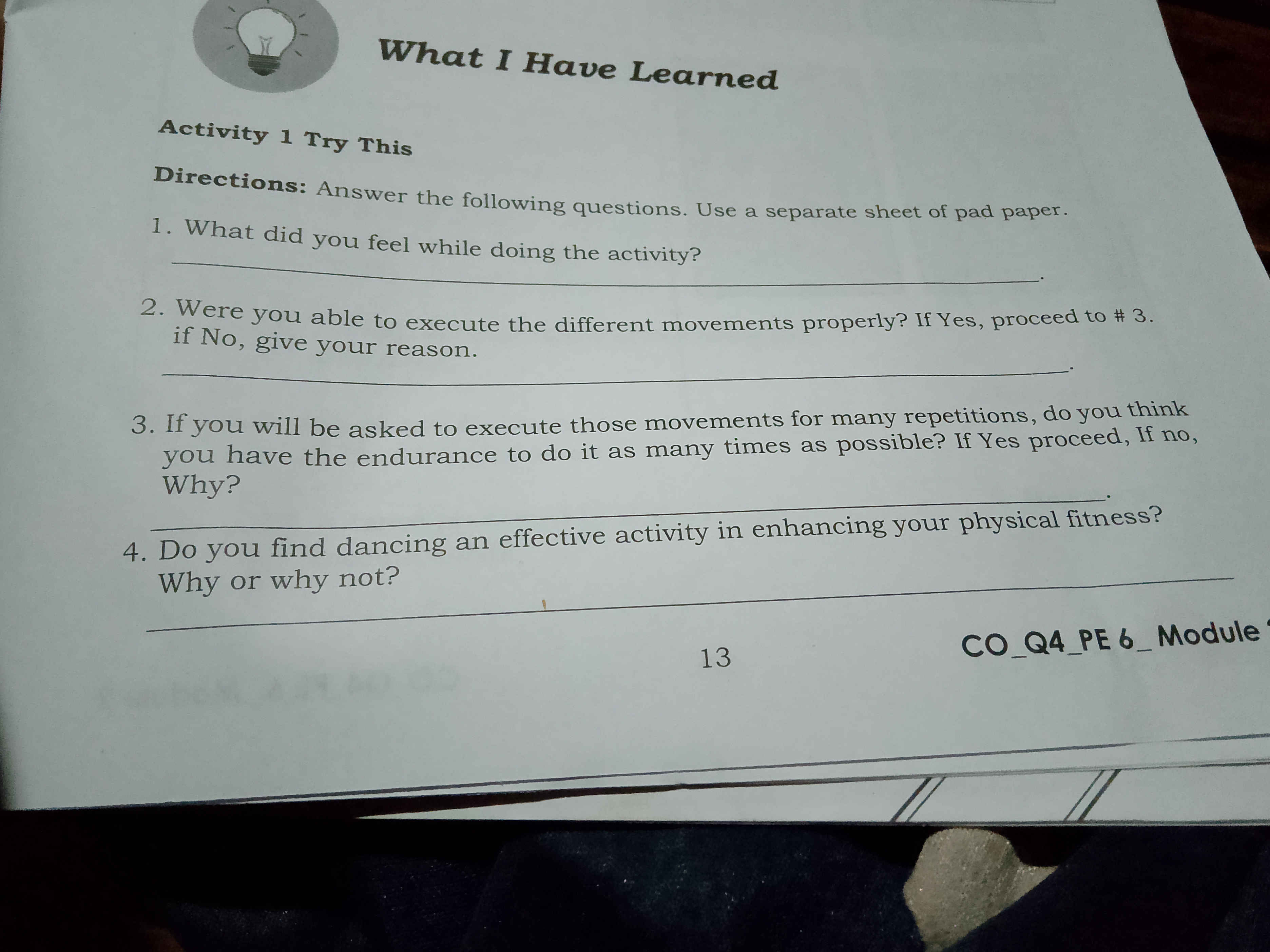 1. What did you feel while doing the | StudyX