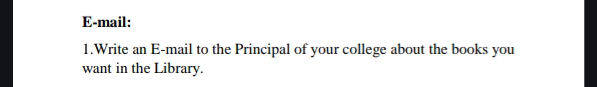 E-mail: 1. Write an E-mail to the Principal | StudyX