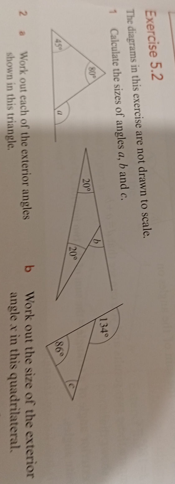 1 Calculate the sizes of angles a, b and c. | StudyX