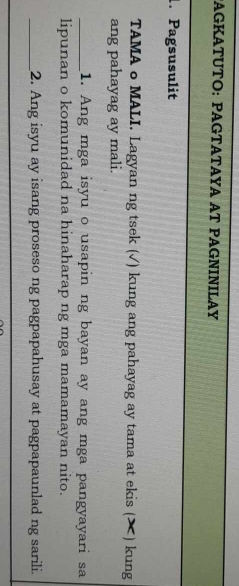 TAMA O MALI. Lagyan ng tsek ( ) kung ang | StudyX