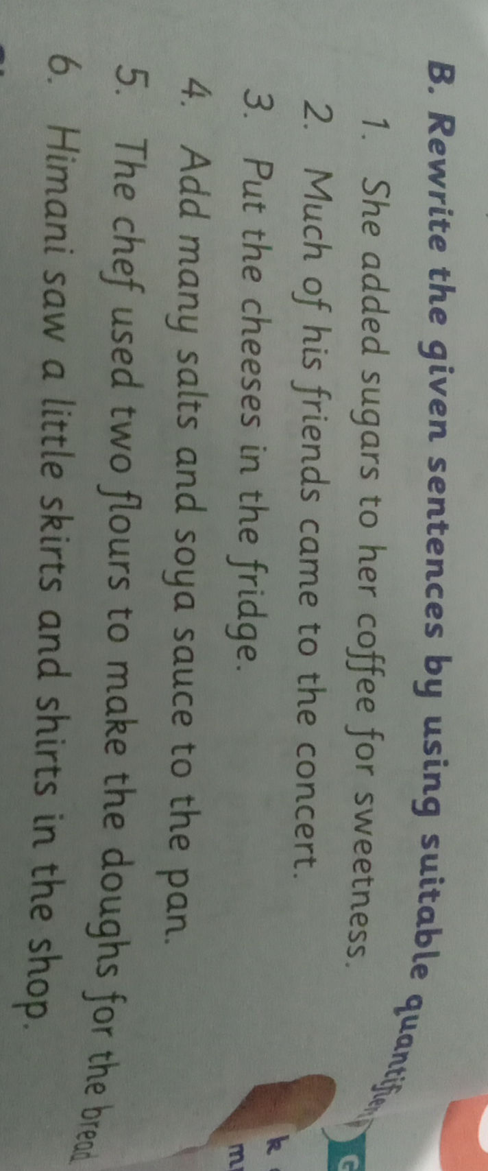 B. Rewrite the given sentences by using | StudyX