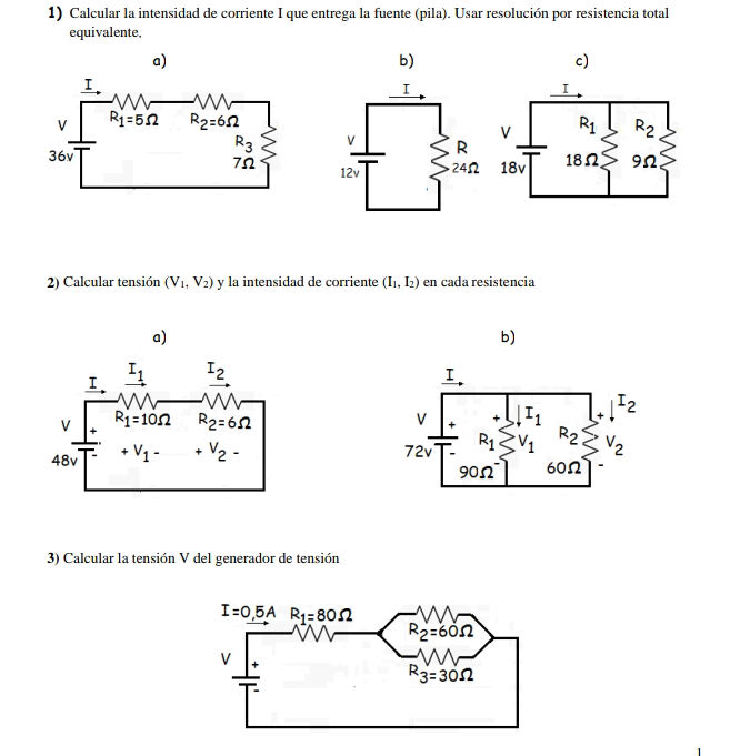 1) Calcular la intensidad de corriente I que | StudyX