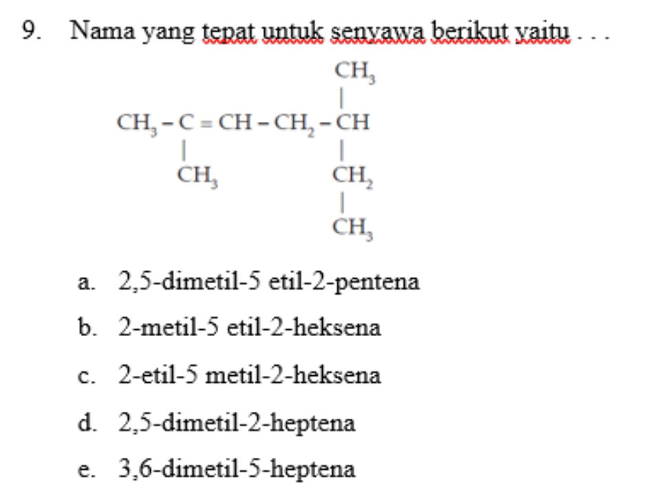 9. Nama yang tepat untuk senyawa berikut | StudyX