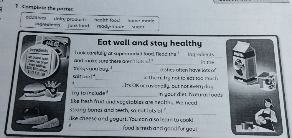 1 Complete the poster. additives dairy | StudyX