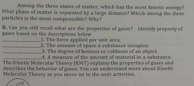 Among the three states of matter, which has | StudyX