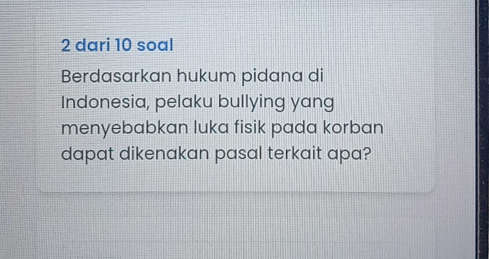 Berdasarkan hukum pidana di Indonesia, | StudyX