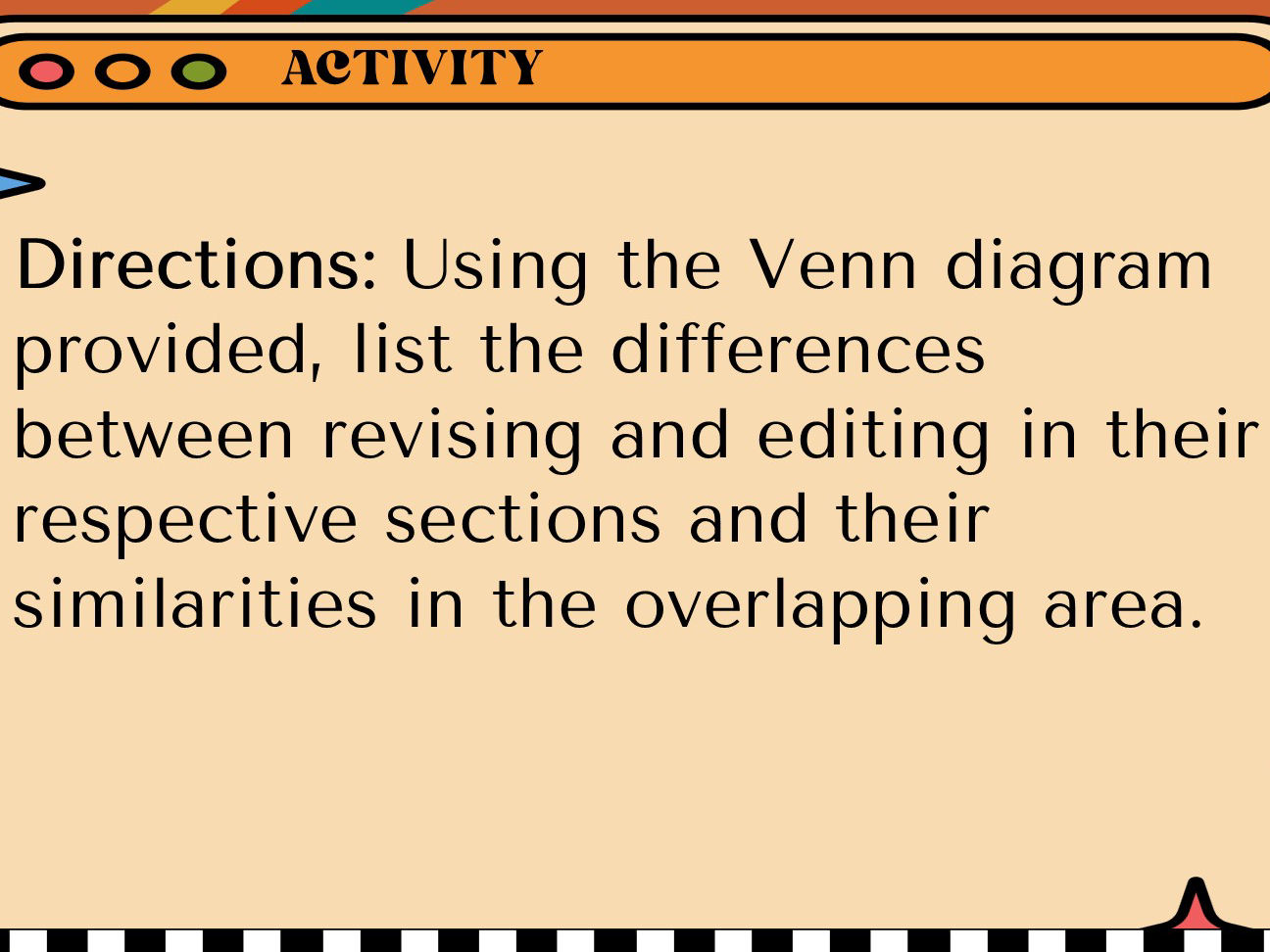 Directions: Using the Venn diagram provided, | StudyX