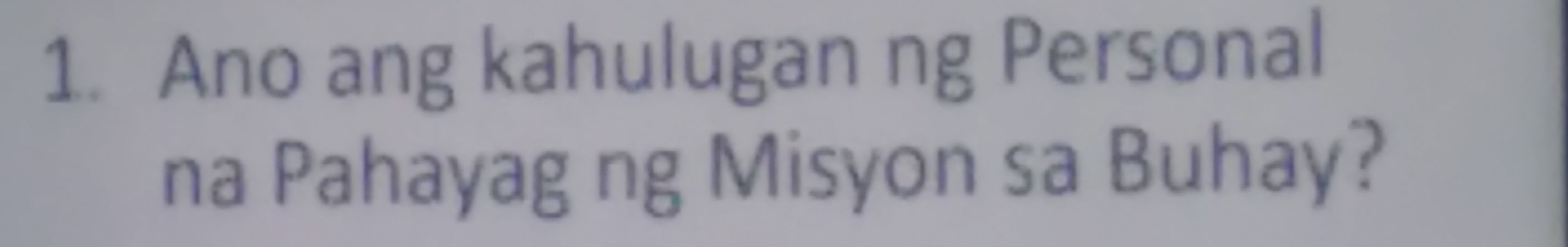 1. Ano ang kahulugan ng Personal na Pahayag | StudyX