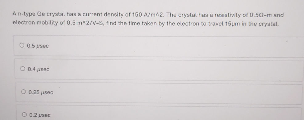 A n-type Ge crystal has a current density of | StudyX