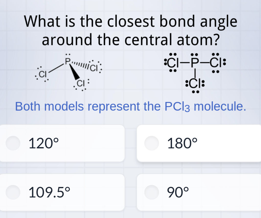 What is the closest bond angle around the | StudyX