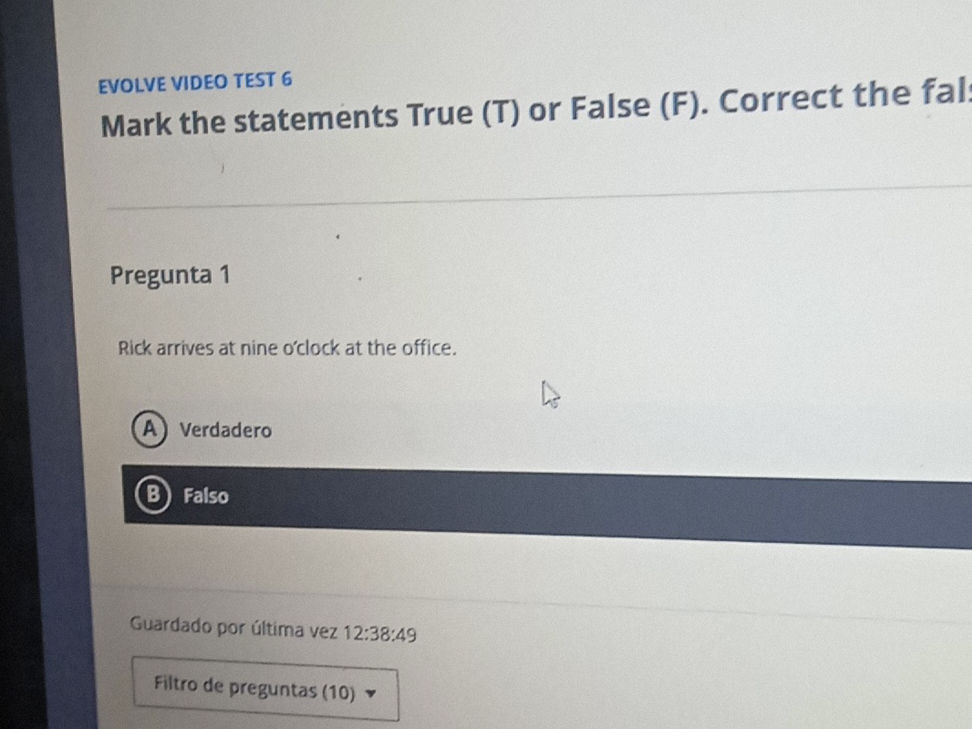 Mark the statements True (T) or False (F). | StudyX