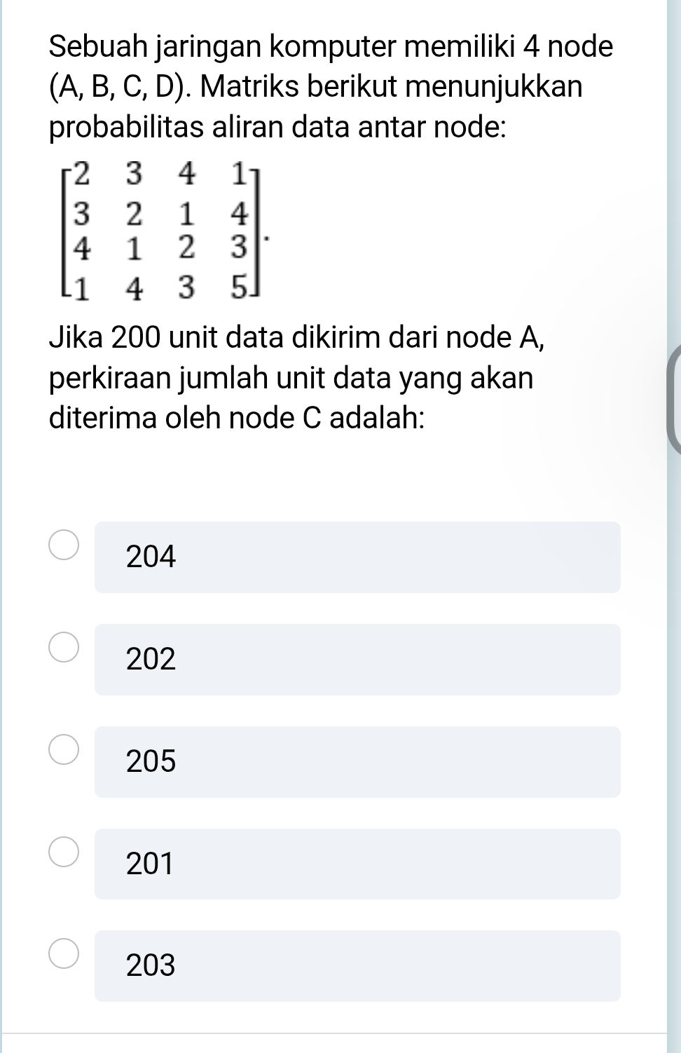 Sebuah jaringan komputer memiliki 4 node (A, | StudyX