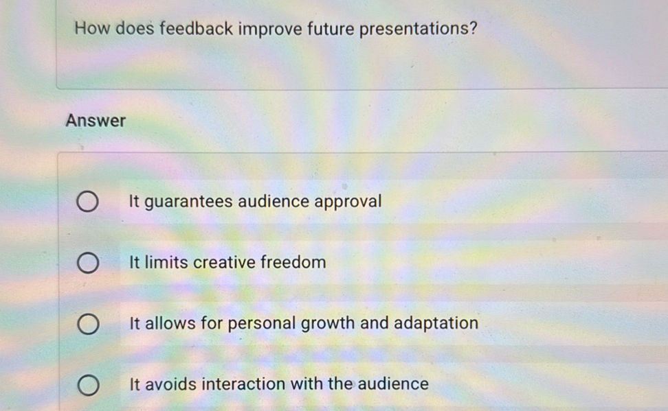 How does feedback improve future | StudyX