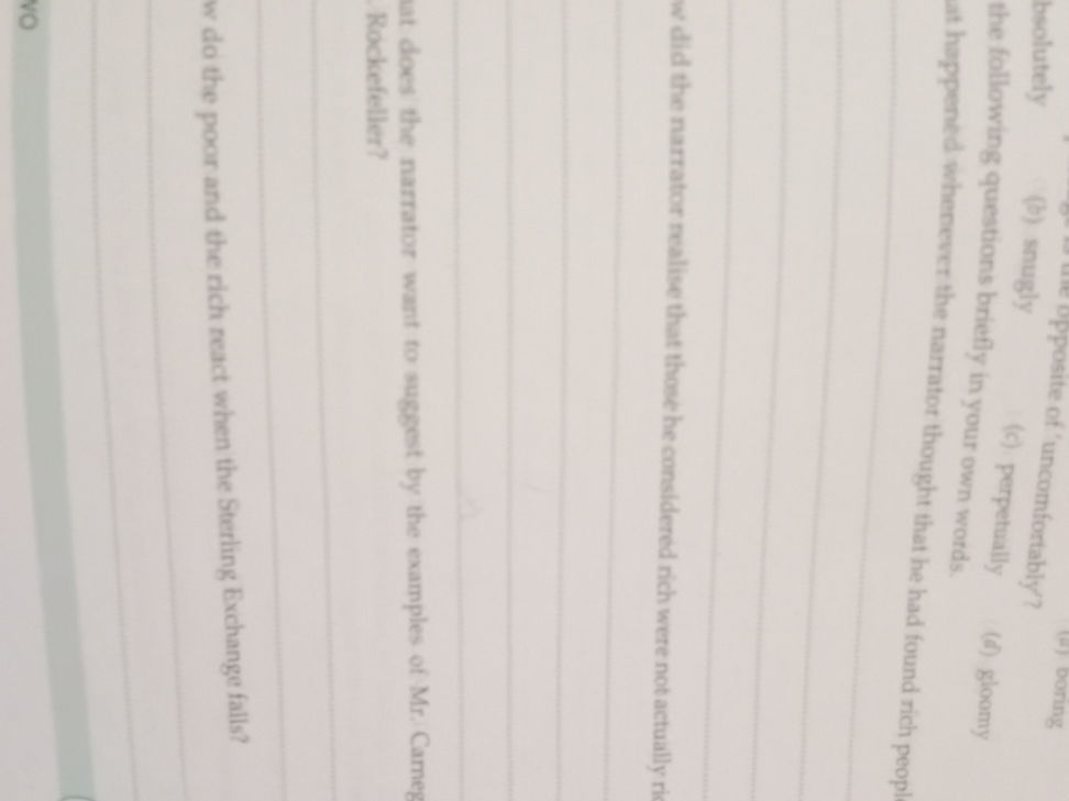 What is the opposite of 'uncomfortably'? (a) | StudyX