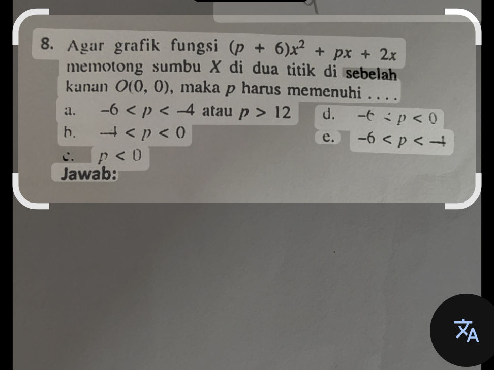 8. Agar grafik fungsi $(p + 6)x^2 + px + 2x$ | StudyX