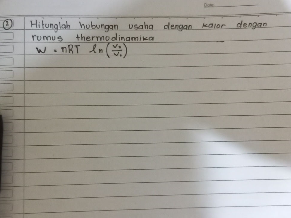 Hitunglah hubungan usaha dengan kalor dengan | StudyX