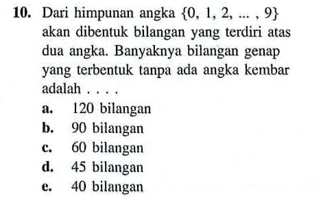 10. Dari himpunan angka {0, 1, 2, ..., 9} | StudyX